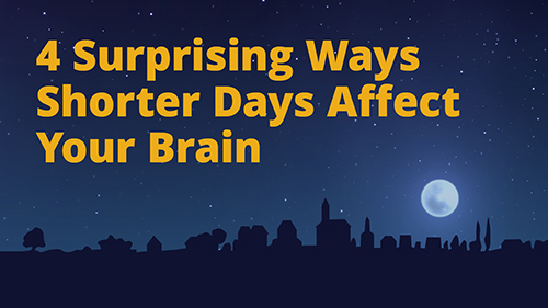 4 Surprising Ways Shorter Days Affect Your Brain | Northwestern Medicine