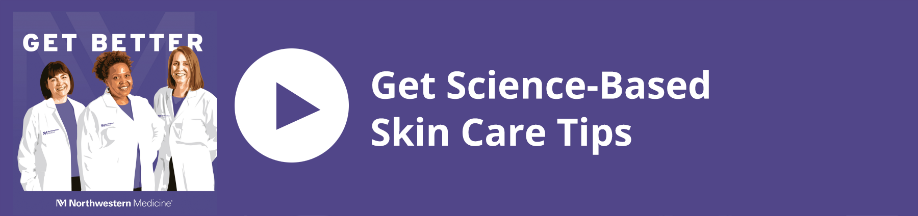 Get Science-Based Skin Care Tips | Northwestern Medicine